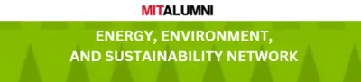 MIT Alumni Energy, Environment and Sustainability Network | MIT Alumni ...